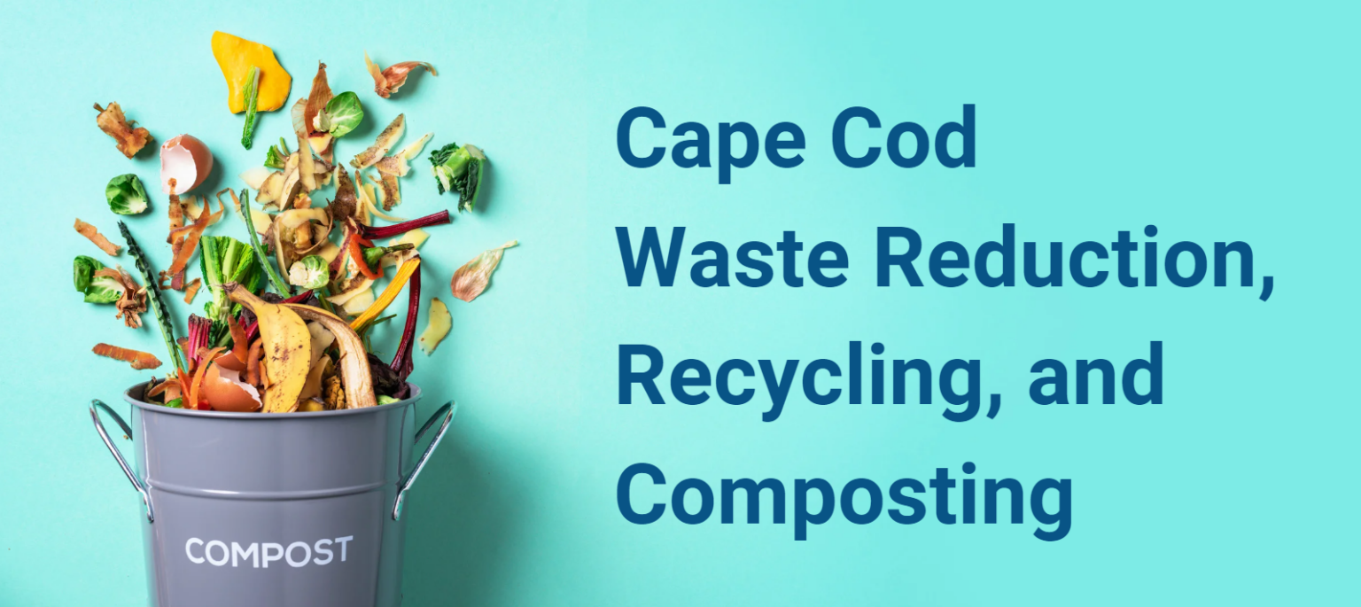 Waste Reduction & Recycling - Barnstable County