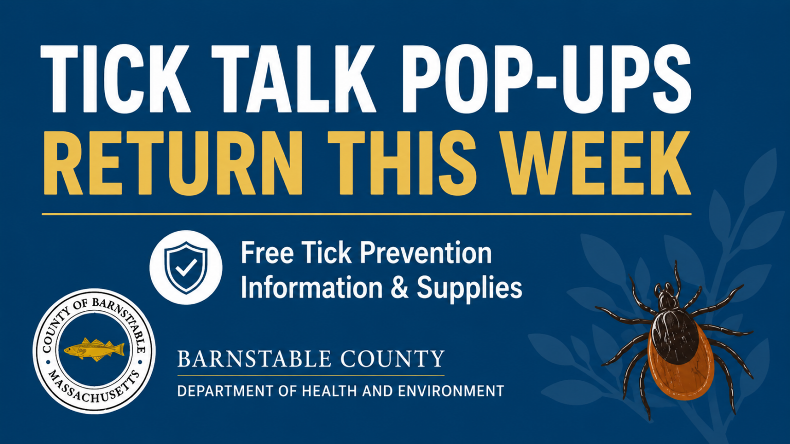 Barnstable County Tick Talk Pop-Ups Return This Week - Barnstable County